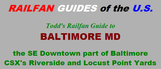 Baltimore Railfan Guide - CSX's Riverside and Locust Point Yards