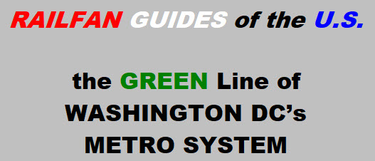 the DC Metro System - The Green Line
