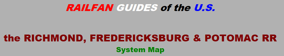 Richmond, Fredericksburg & Potomac RR System Maps