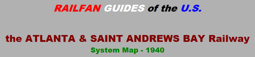 the Atlanta & Saint Andrews Bay Rwy System Map