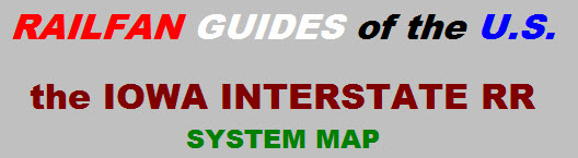 the Iowa Interstate Railroad System Map